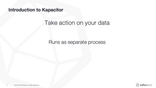 Kapacitor Stream Processing | PPT