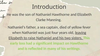 Nathaniel Hawthorne, a great author.pptx