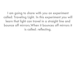 Traveling Light Experiment | KEY