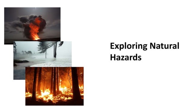 Exploring Natural Hazards | PPT