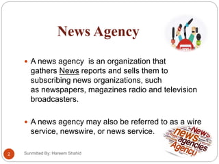 Nationl And International news agencies | PPTX