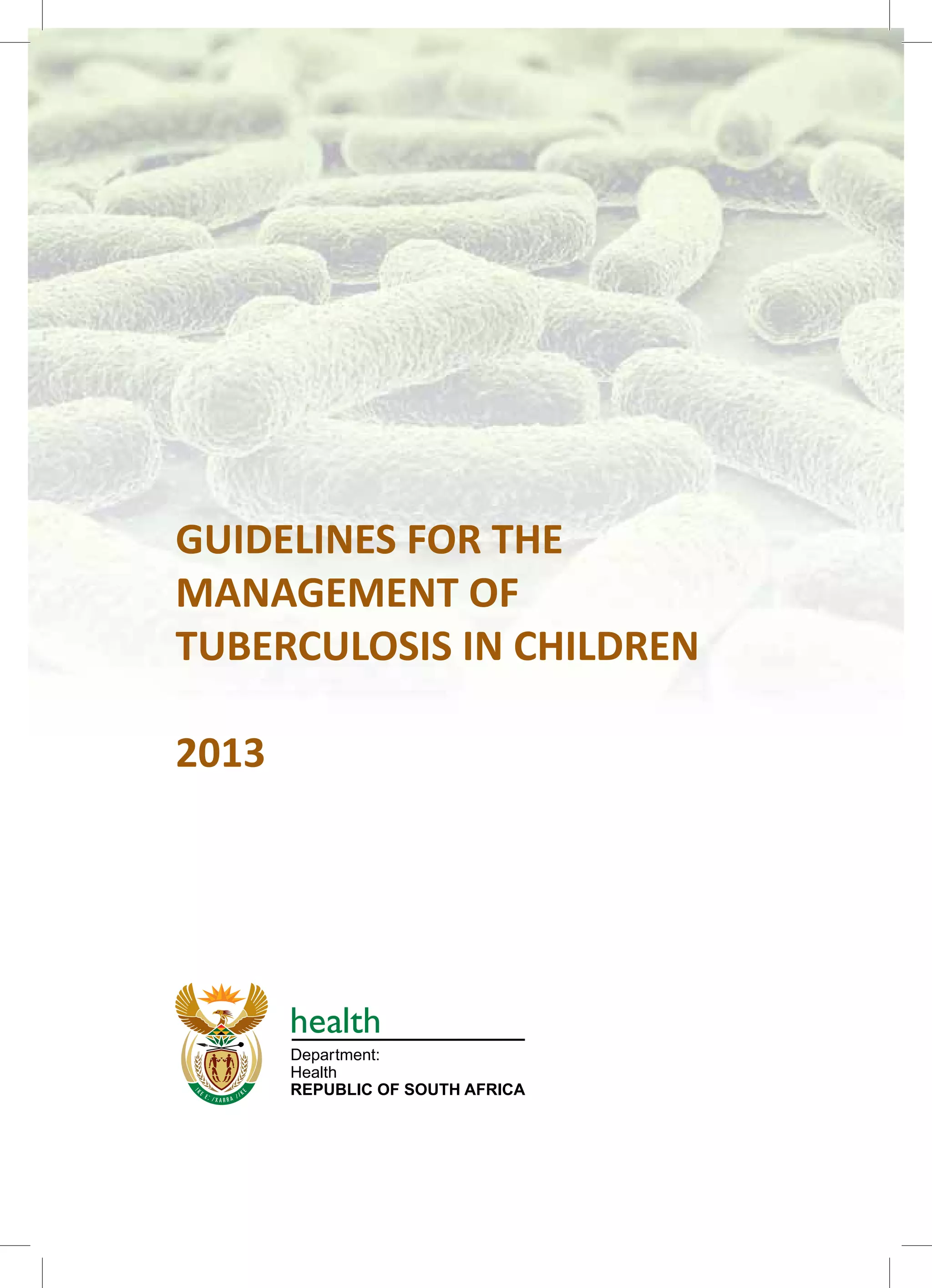 GUIDELINES FOR THE MANAGEMENT OF TUBERCULOSIS IN CHILDREN | PDF