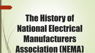 National-Electrical-Manufacturers-Association-NEMA-ppt. (1).pptx