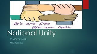 National-Unity-Ppt-GStrsnfgfdhfbvewhs.pptx