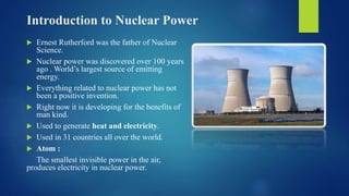 Nuclear Power and Its Conflict | PPTX