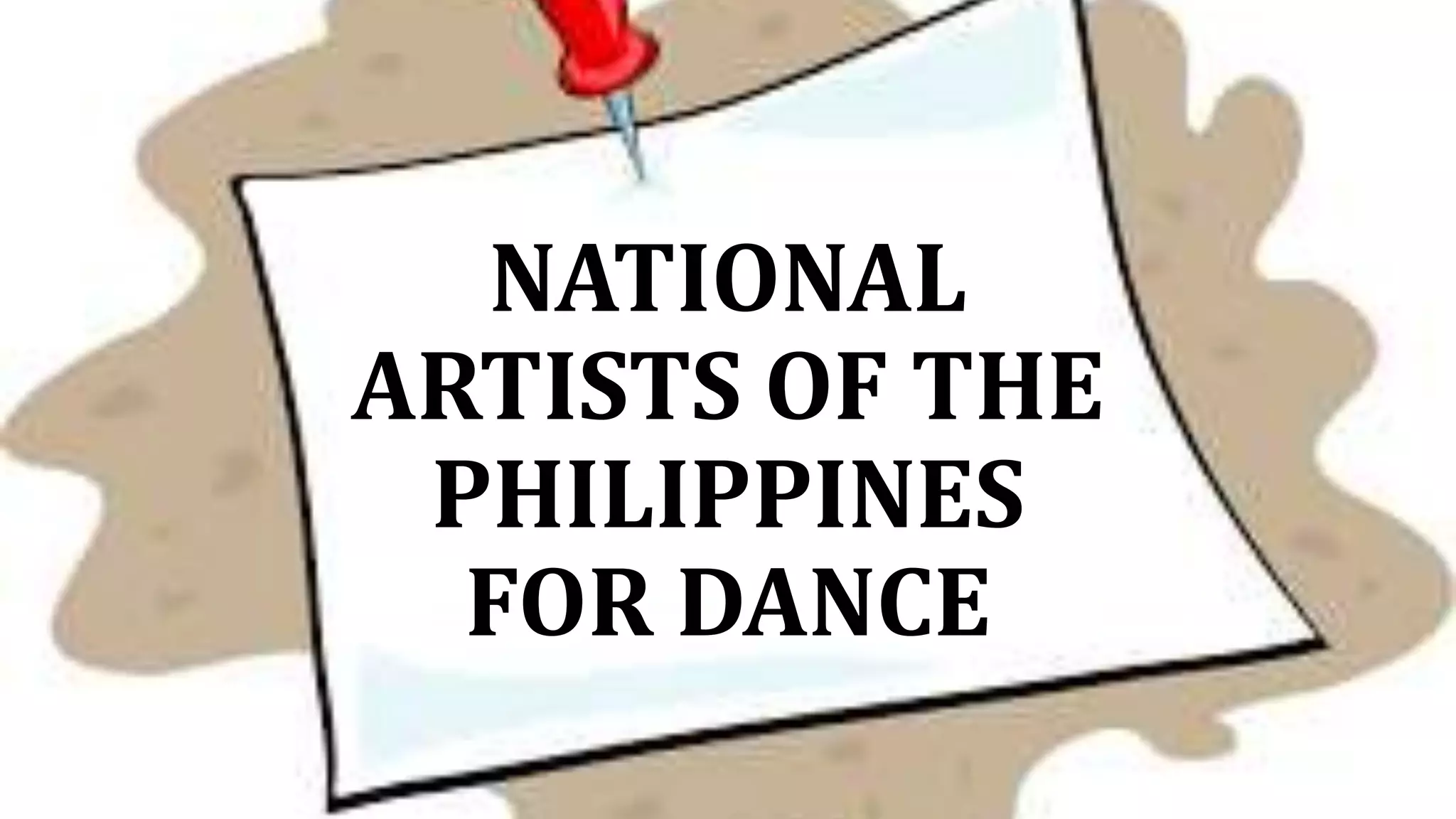 NATIONAL ARTISTS OF THE PHILIPPINES FOR DANCE.pptx