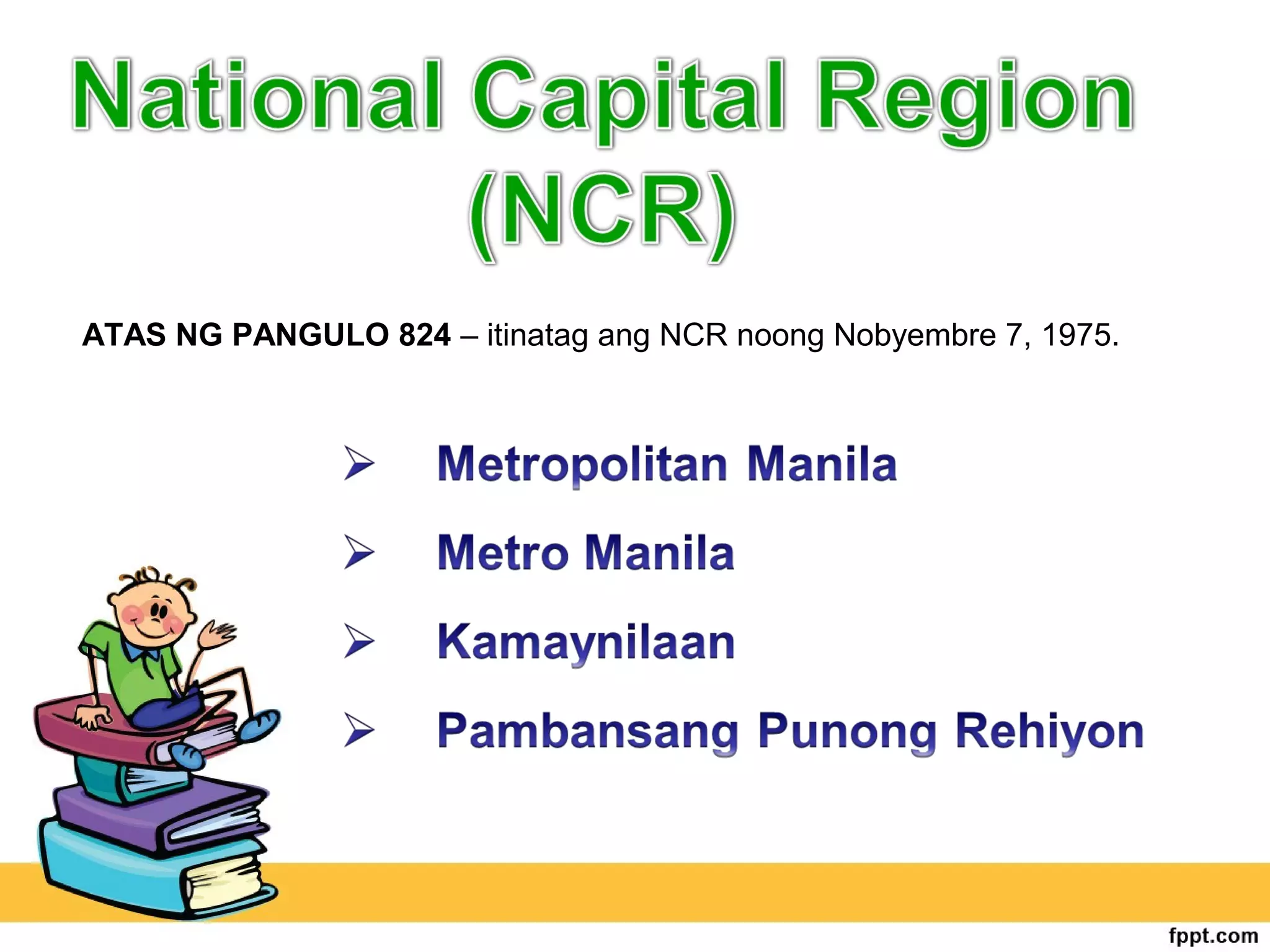 National Capital Region (NCR) | PPT