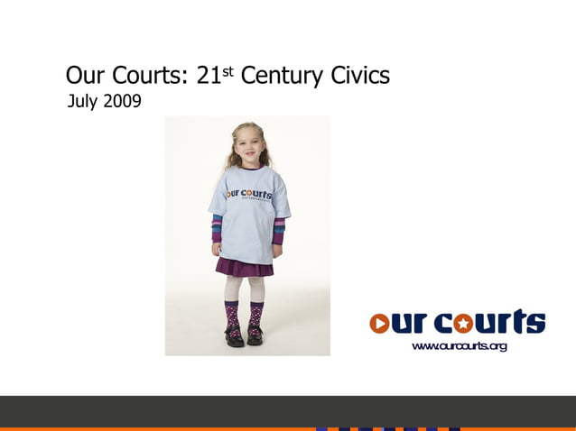 National Civics Summit - Our Courts | PPT