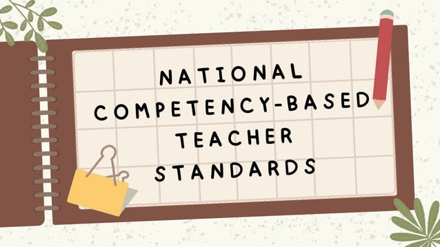 NATIONAL COMPETENCY-BASED TEACHER STANDARDS.pptx