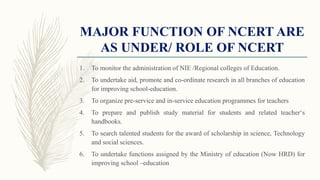 NATIONAL COUNCIL OF EDUCATIONAL RESEARCH AND TRAINING (.pptx