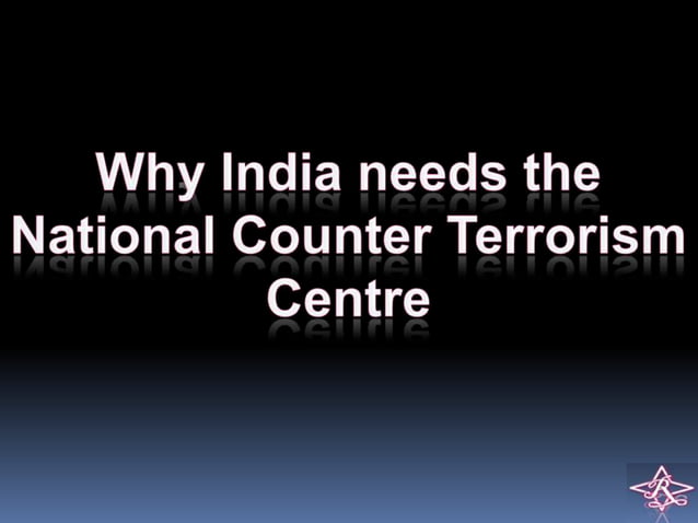 National counter terrorism centre | PPSX