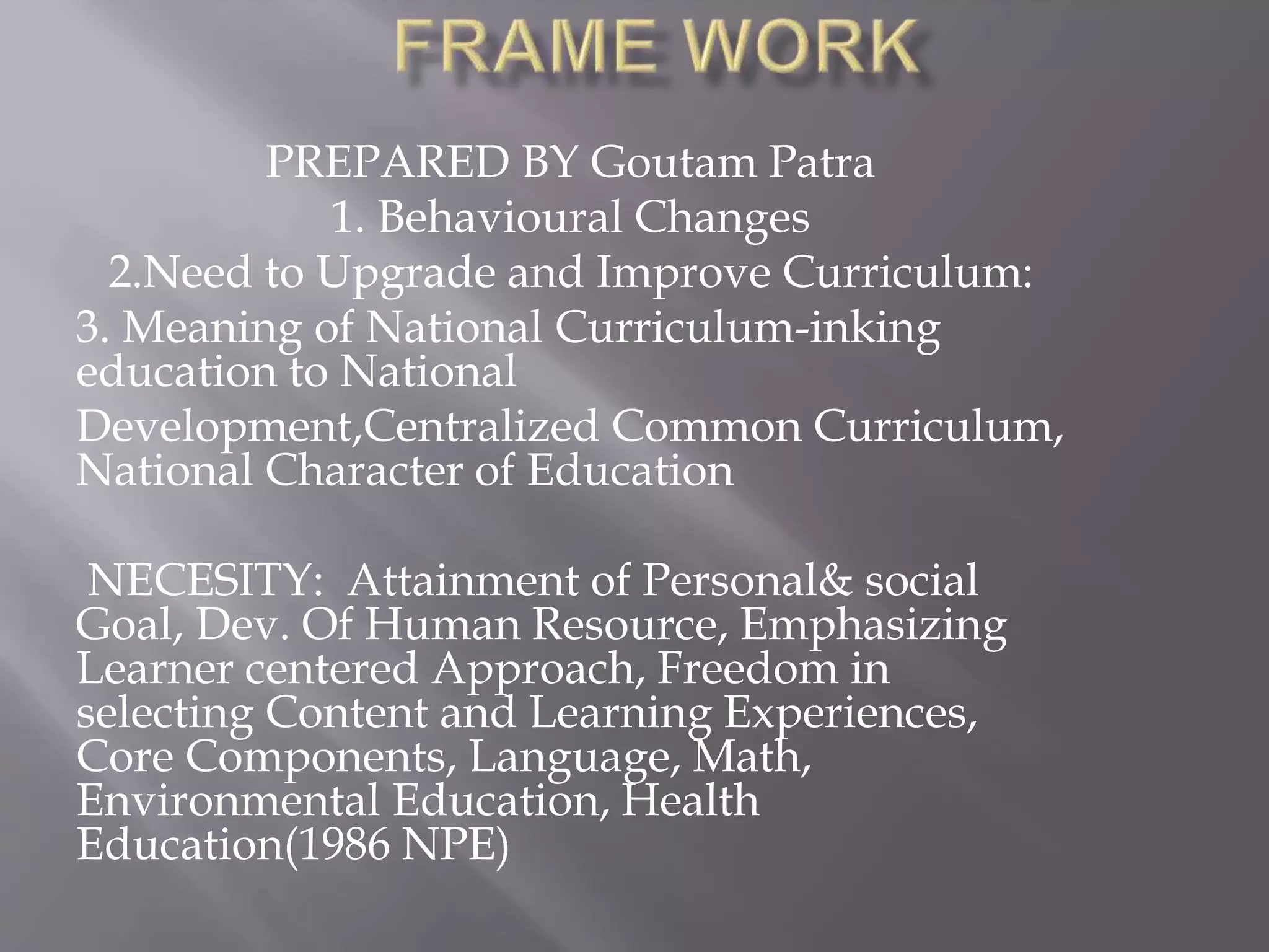 National curriculum frame work | PPT