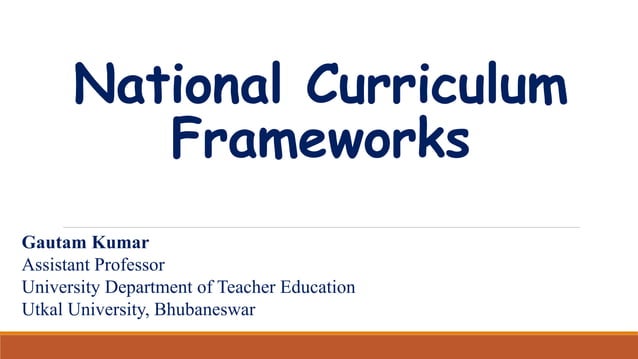 National Curriculum Frameworks - 2005 | PPTX