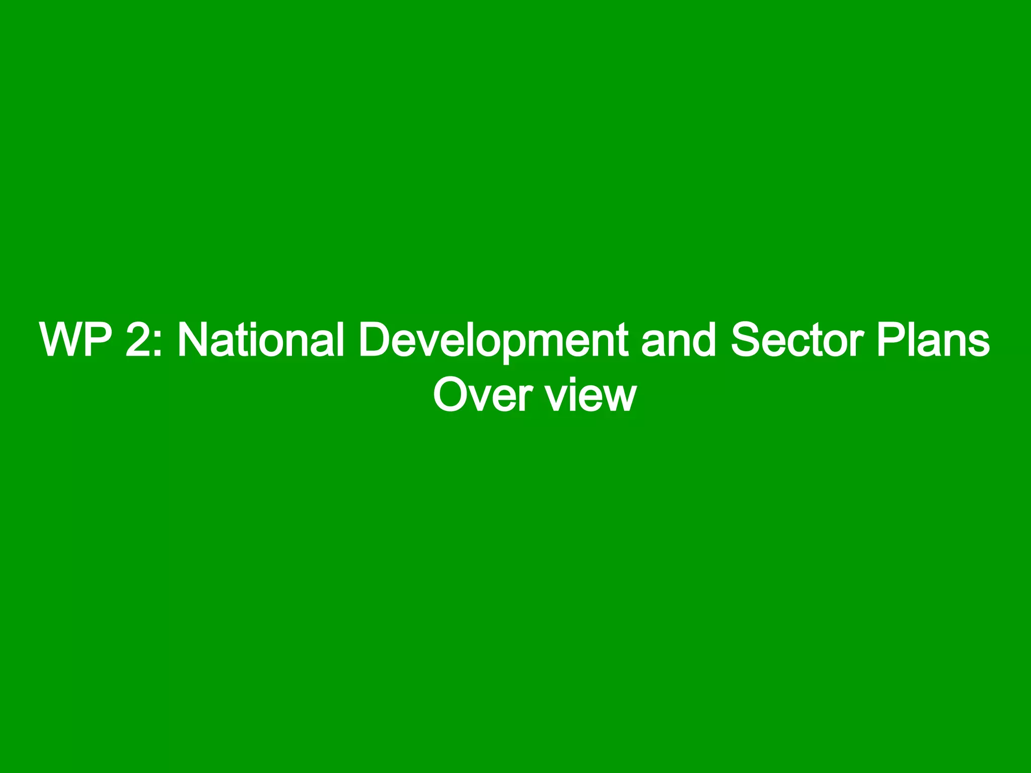 National development and sectoral plans WP2_andrew takawira_28 aug | PPT
