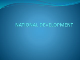 ppt on national development | PPTX
