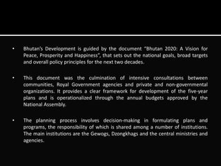National Development Planning of Bhutan | PPTX