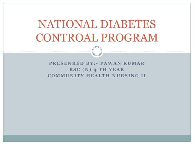 National diabetes controal program | PPTX