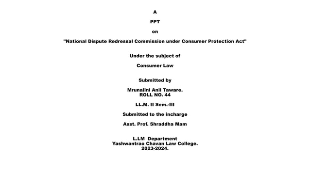 National Dispute Redressal Commission under Consumer Protection.pptx ...