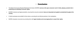 National Dispute Redressal Commission under Consumer Protection.pptx