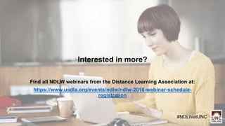 National Distance Learning Week 2015 Across the UNC System | PPT