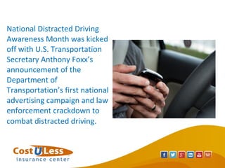 National Distracted Driving Enforcement Campaign Launches | PPT