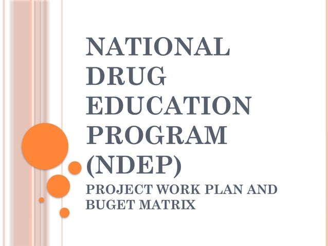 NATIONAL DRUG EDUCATION PROGRAM (ndep).pptx