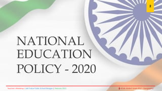 NATIONAL EDUCATIONAL POLICY 2020 - WORKSHOP(JKPPS).pdf