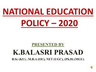 National Education Policy - India - 2020 | PPTX