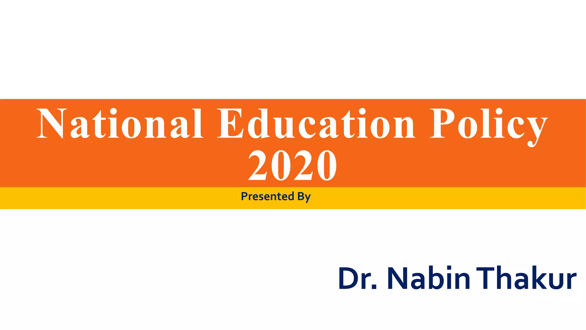 National Education Policy 2020 Ppt