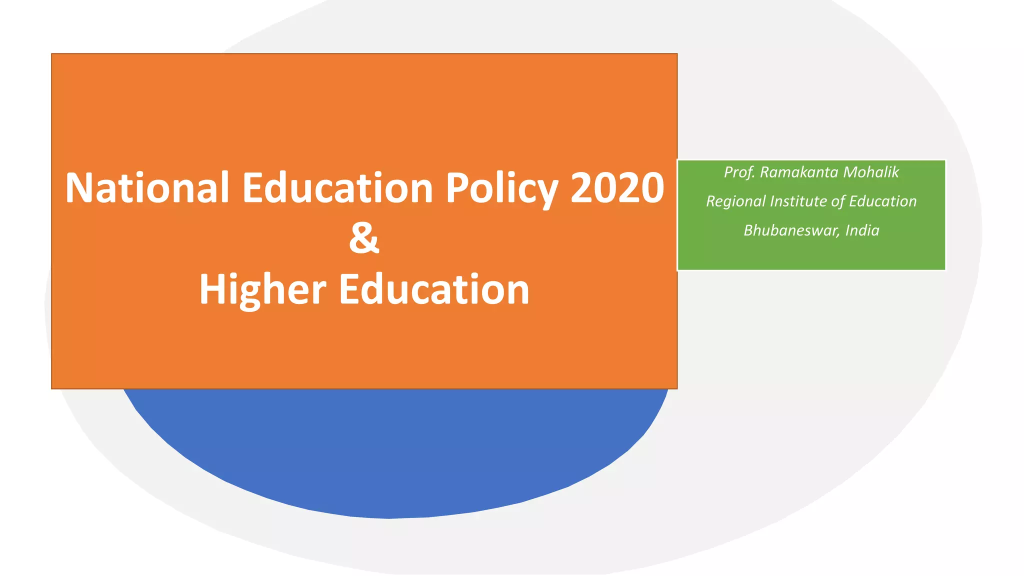 National Education Policy 2020 And Higher Education Ppt