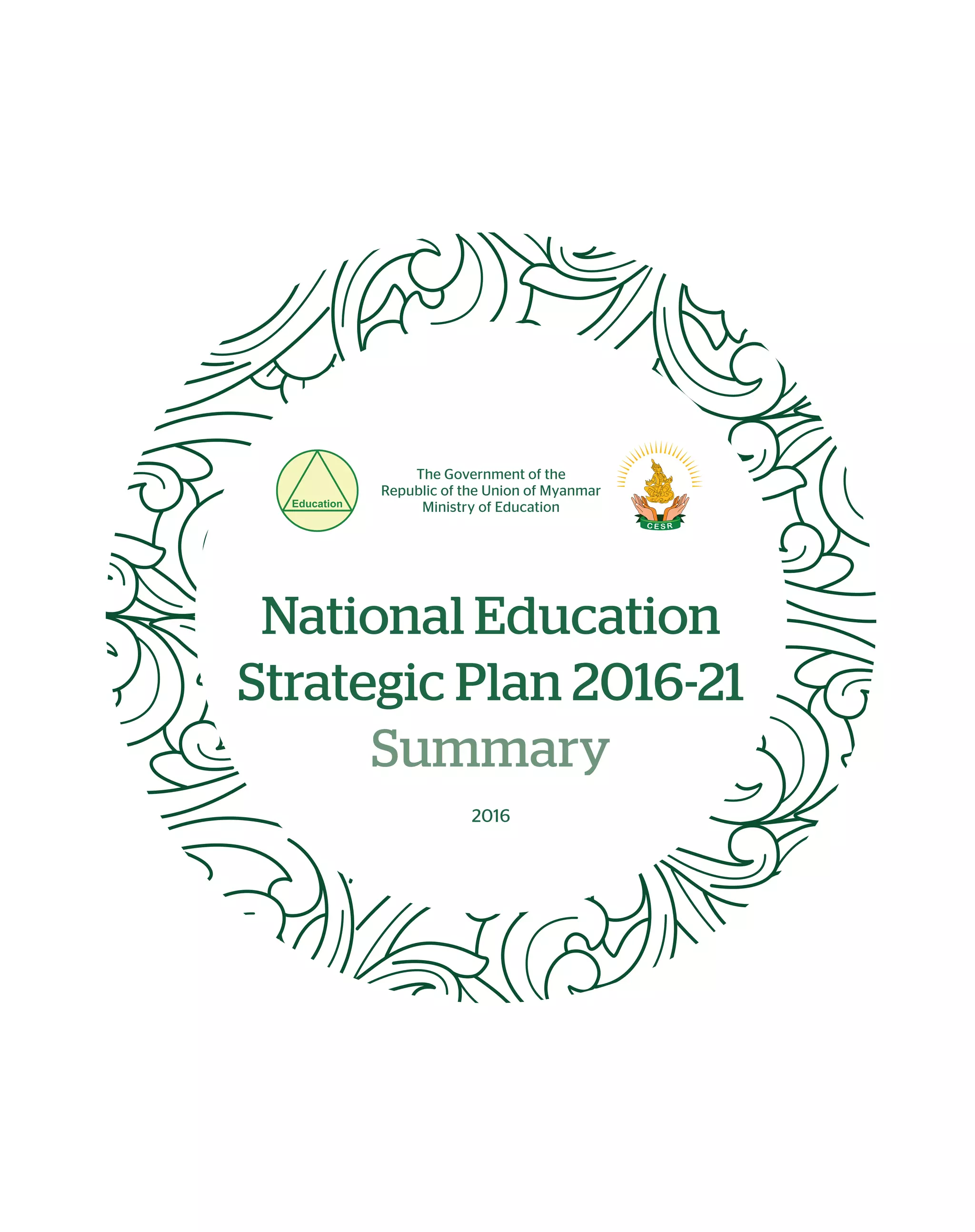 National Education Strategic plan 2016-21 Summary and Dr Thein Lwin ...