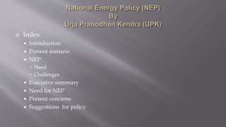 National energy policy nep presentation r1 | PPT