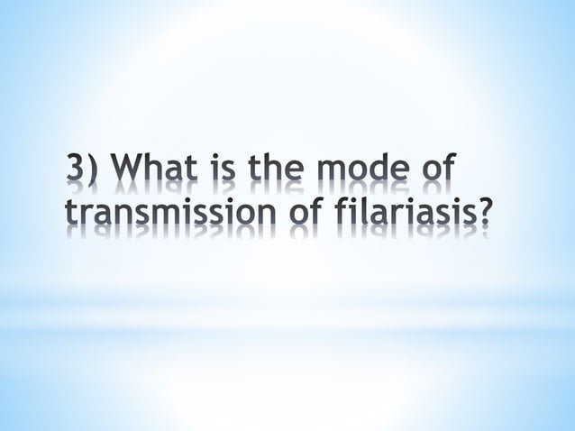 National filarial control programme | PPTX | Infectious Diseases ...