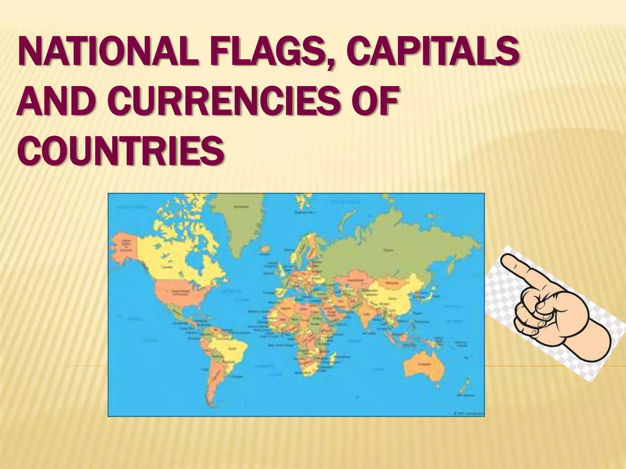 National flags, capitals and currencies of countries | PPTX