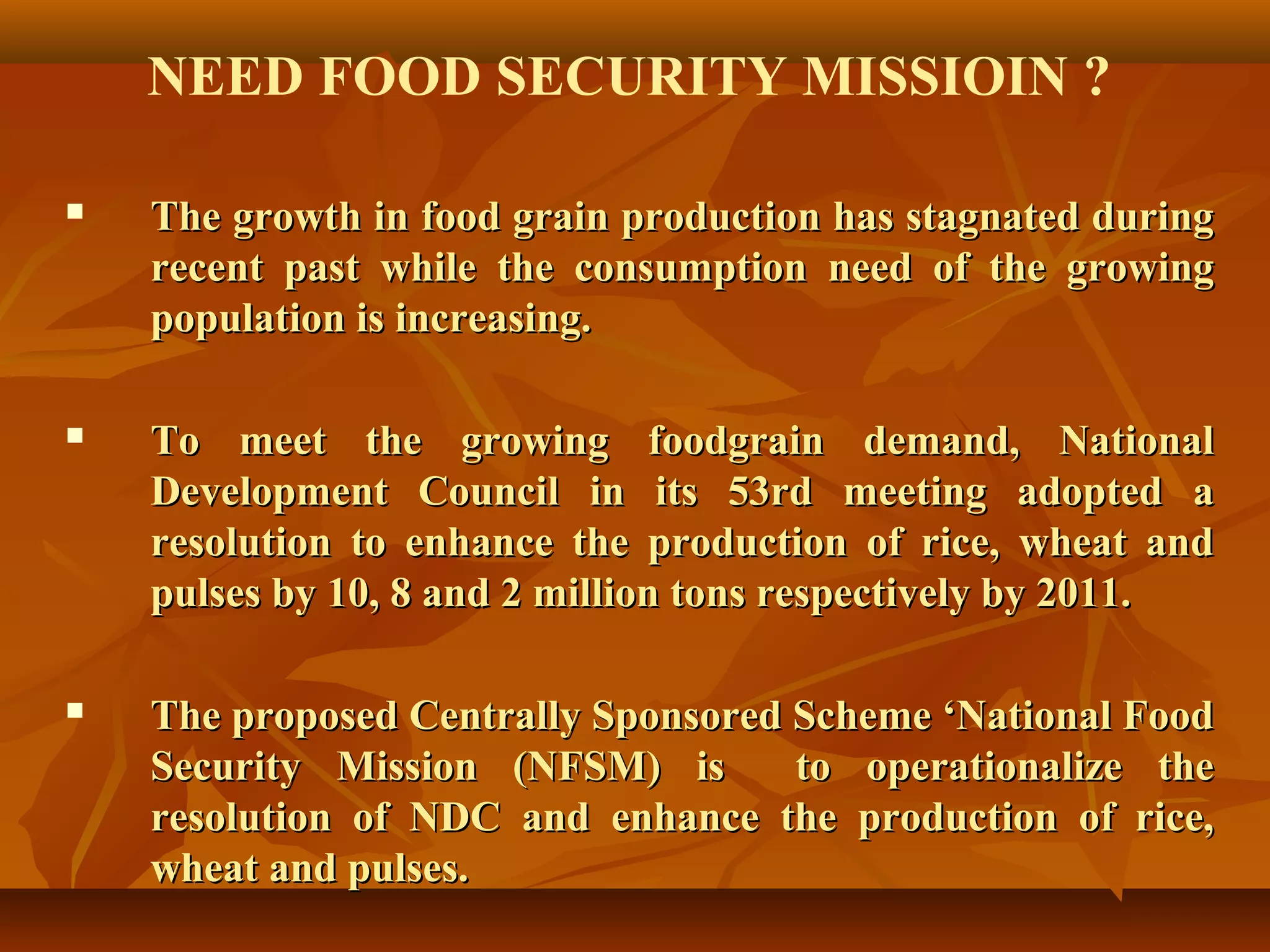 National food sequrity mission | PPT