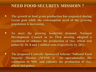 National food sequrity mission | PPT