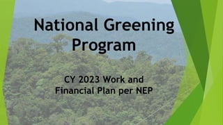 National Greening Program wfp per NEP.pptx