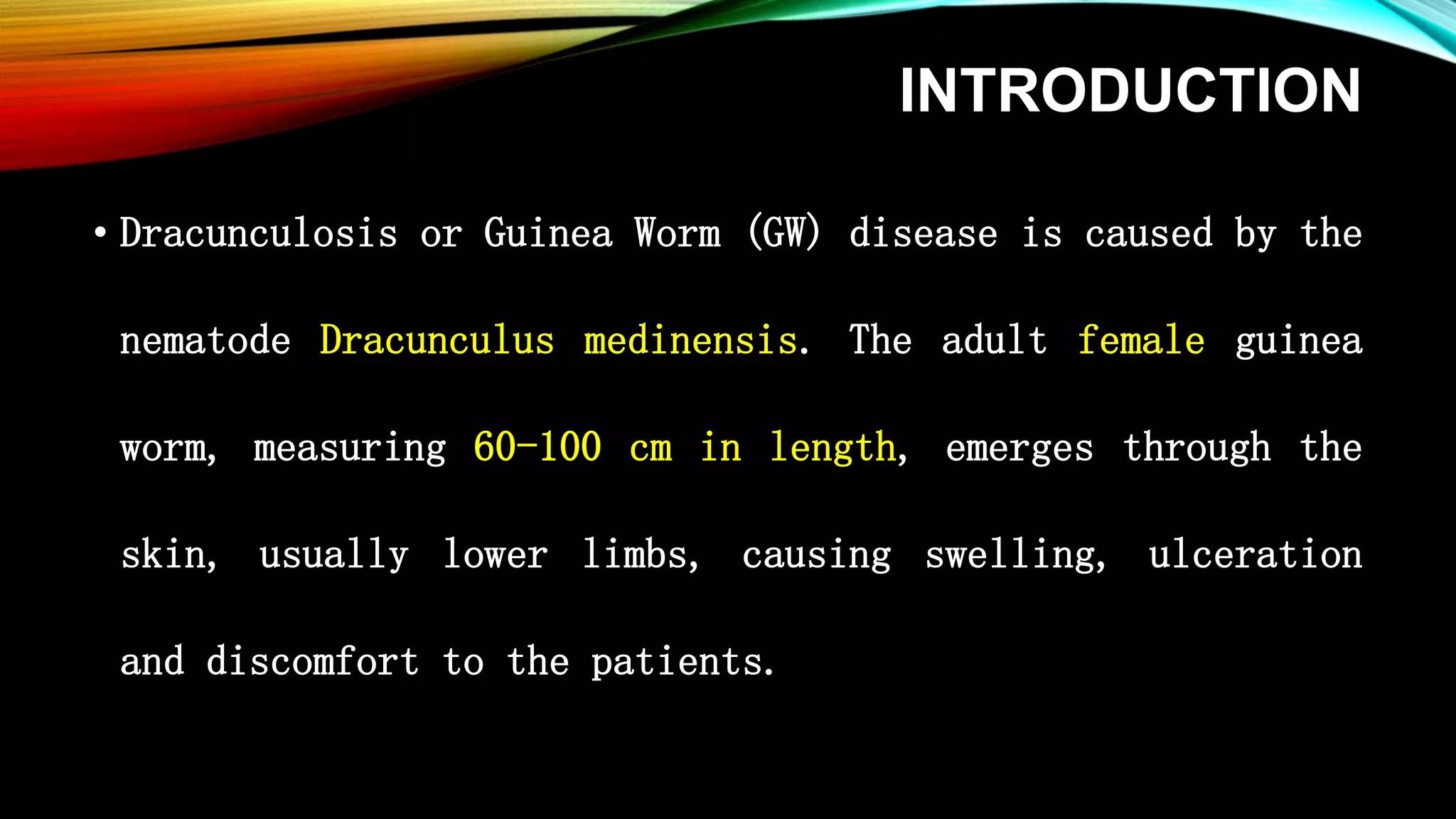 National guinea worm eradication programme in India | PPTX
