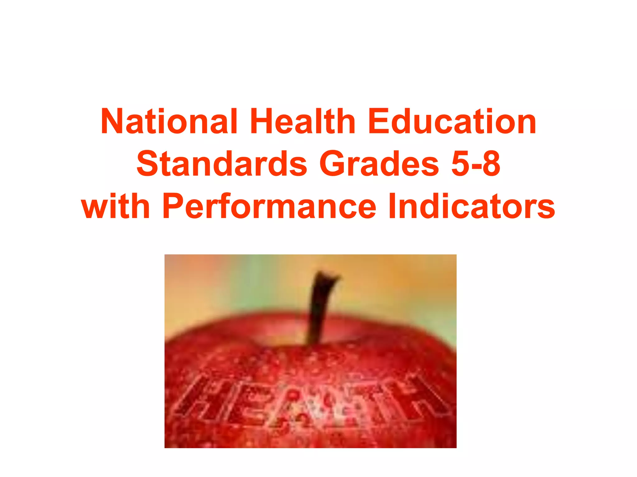National health education standards grades 5 8 | PPT | Medical Health