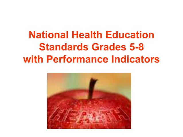 National health education standards grades 5 8 | PPT | Medical Health