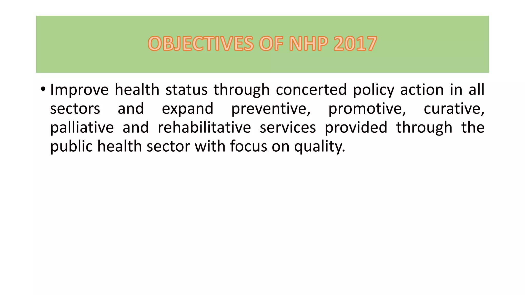 National Health Policy of 1983, 2002 and 2017 | PPTX