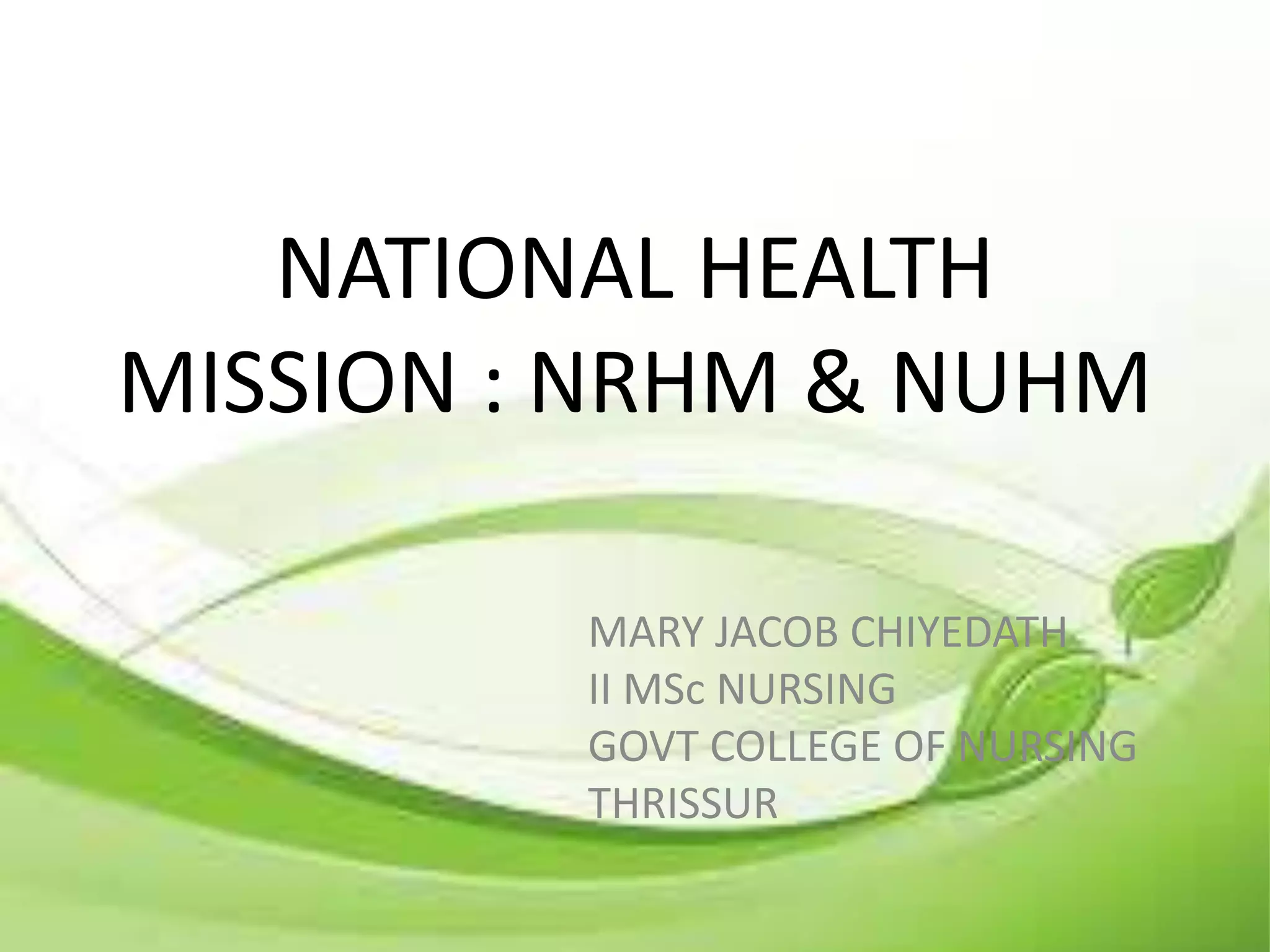 National health mission | PPTX