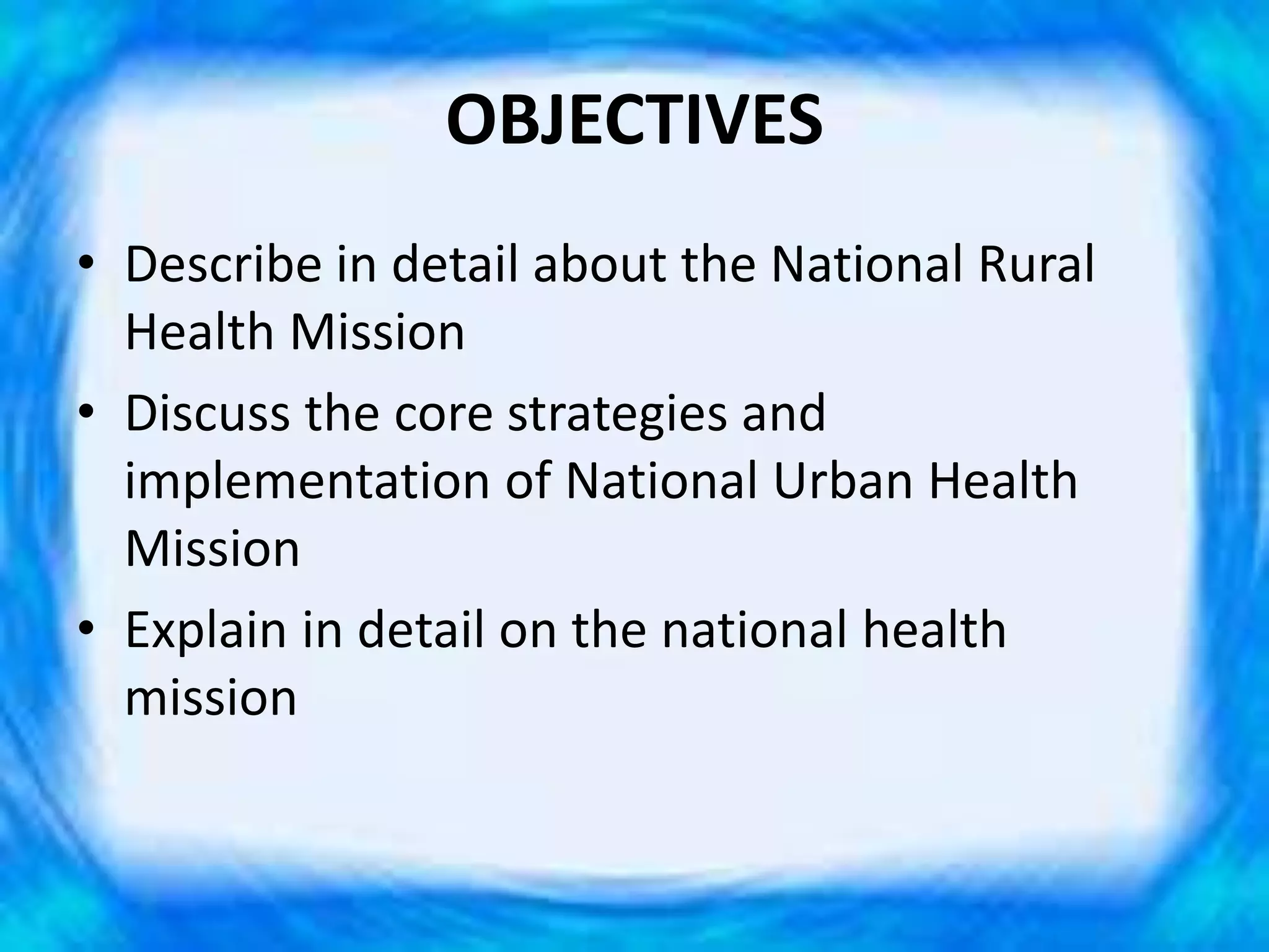 National health mission | PPTX