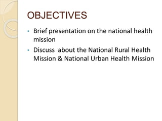 National health mission | PPTX