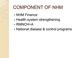 National health mission | PPTX