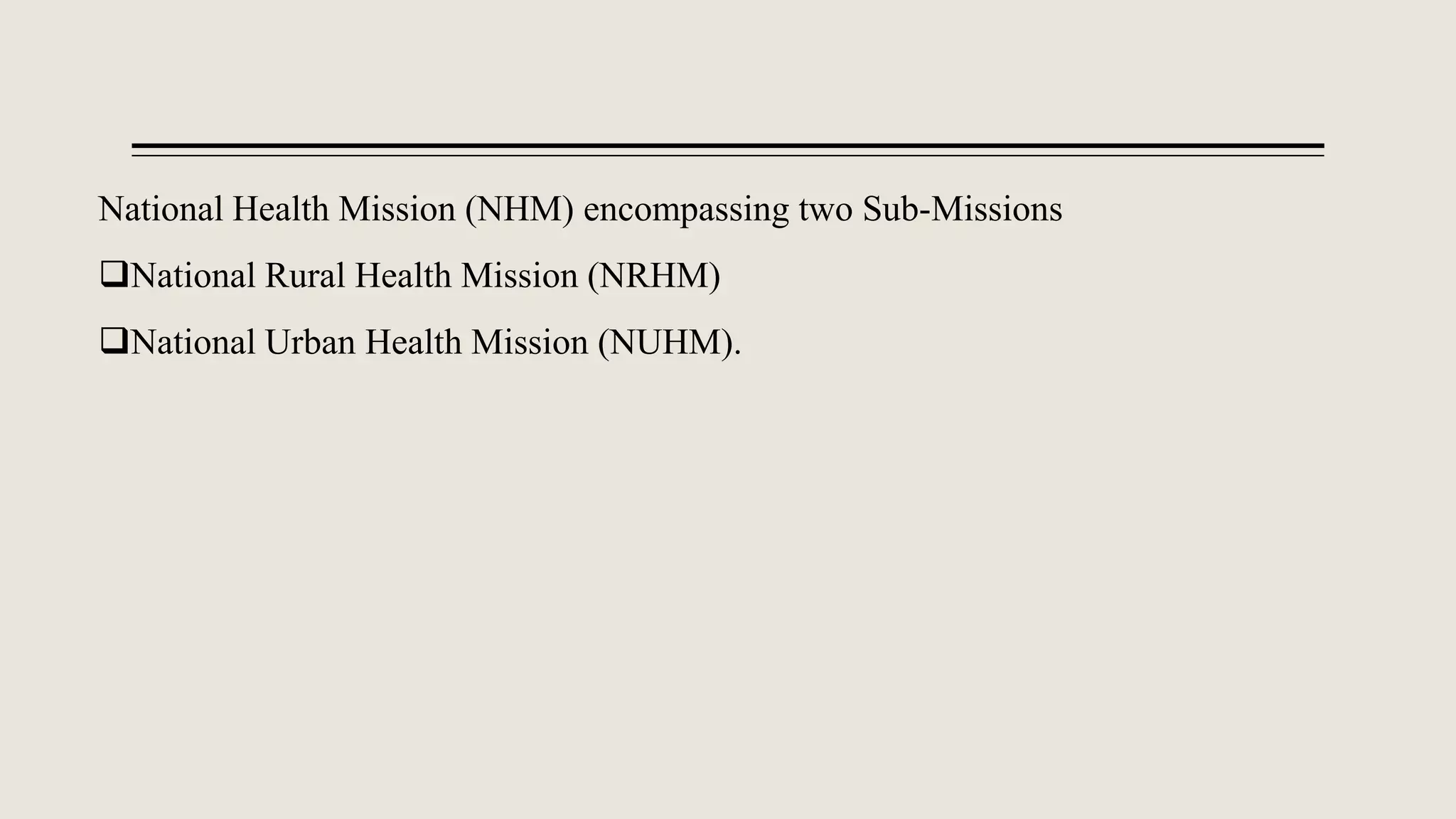 National health mission | PPTX
