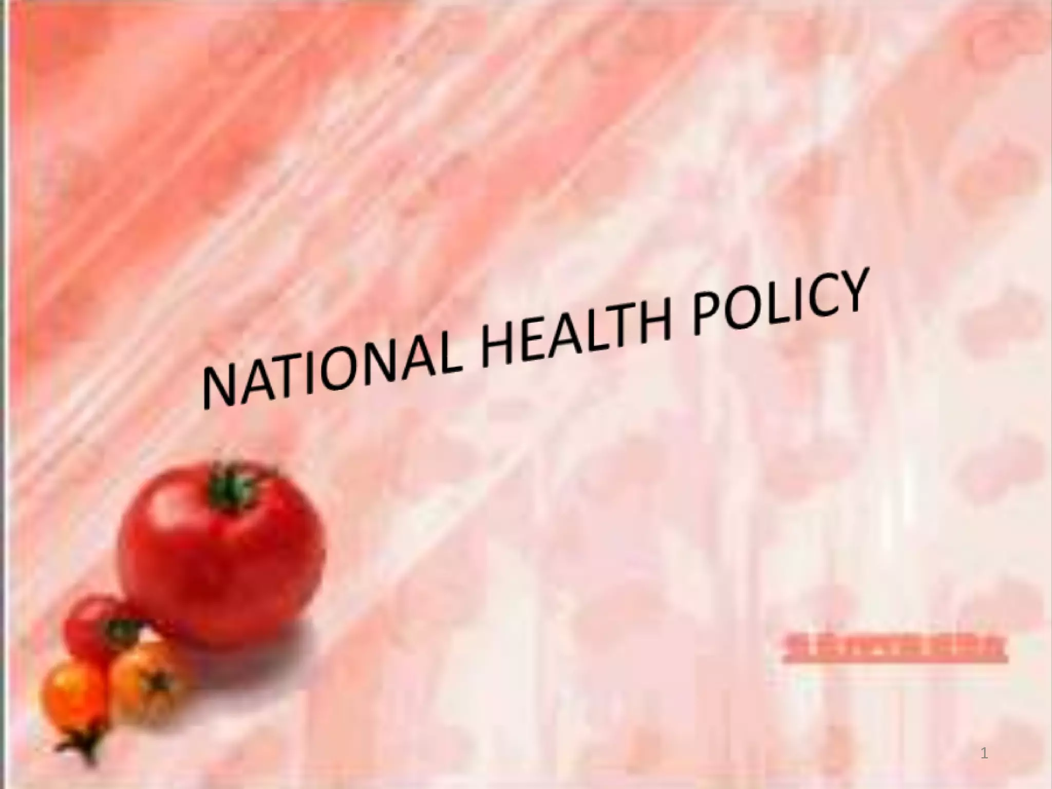 National health policy | PPT