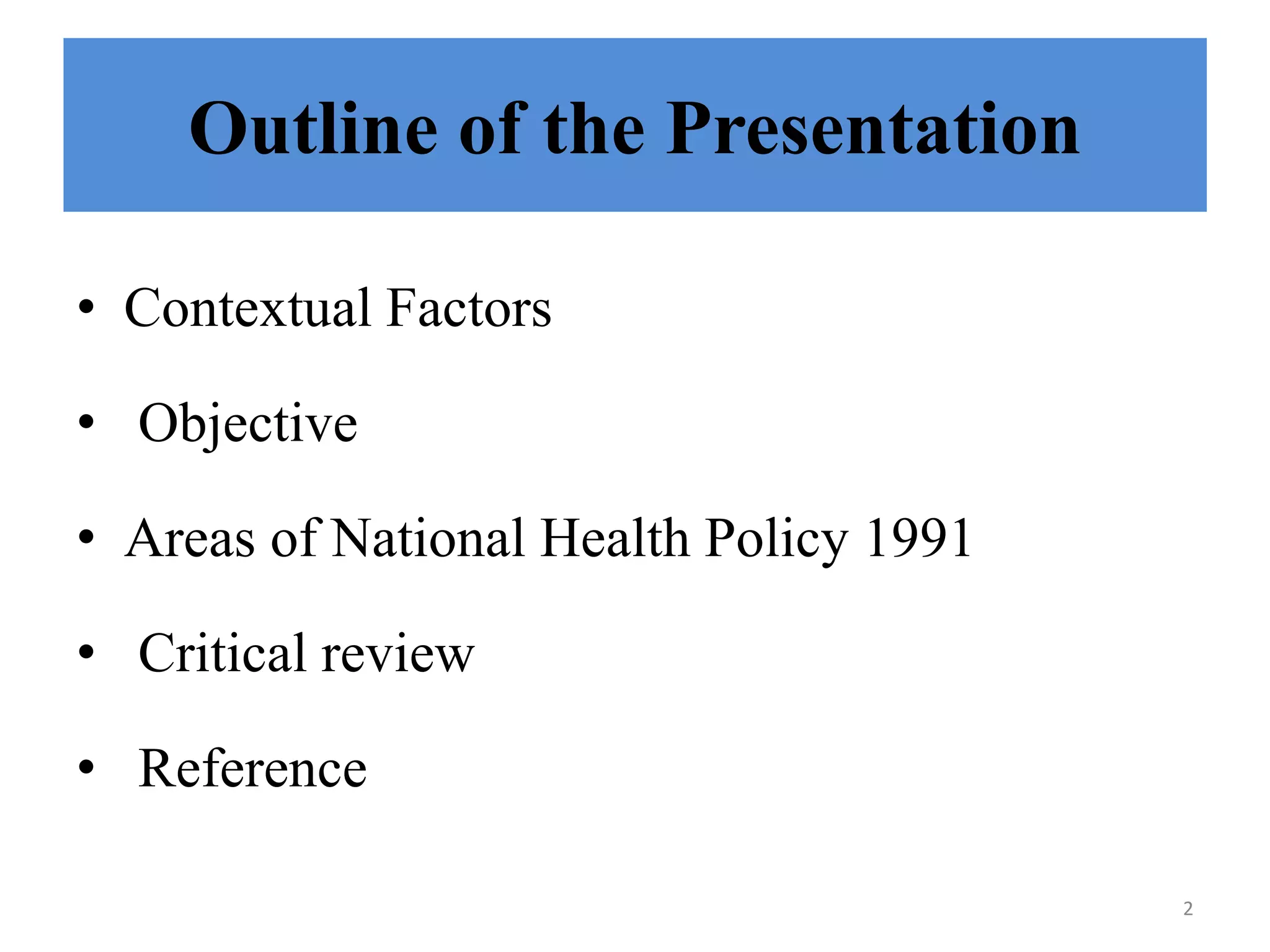 National health policy 1991 | PPTX