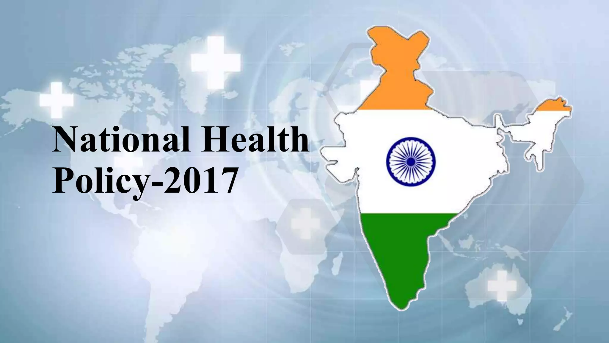 National health policy 2017.pptx