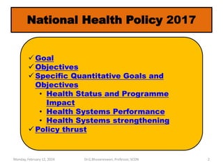 National Health Policy 2017 - Dr.G.Bhuvaneswari,SCON | PPTX